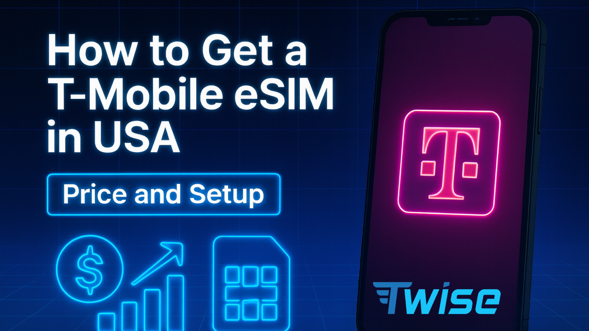 How to Get T-Mobile eSIM in USA – Price and Setup