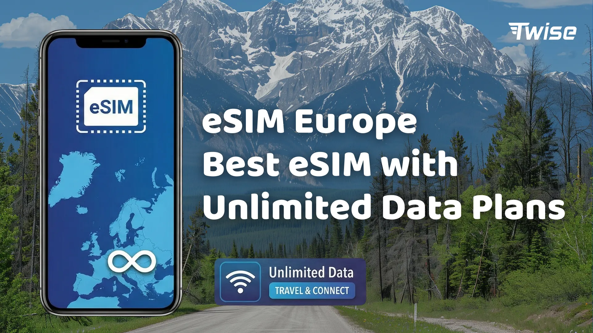 eSIM Europe Unlimited Data | Best eSIM Plans - Twise